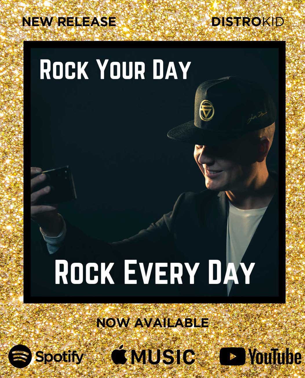 Rock Every Day - Rock Your Day